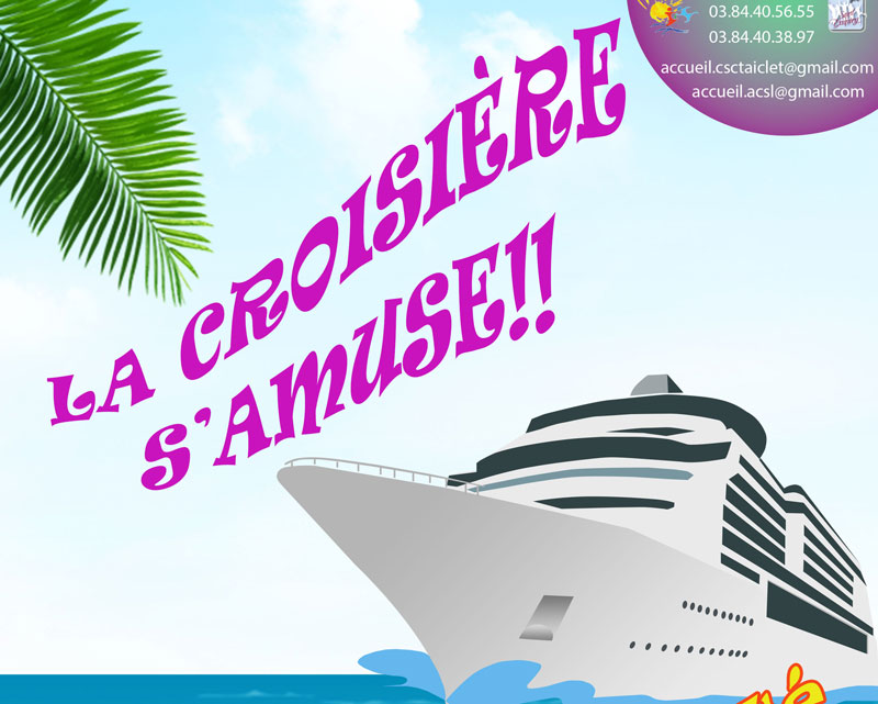 La croisière s'amuse - Programme d'activités de l'été - Centres Sociaux ...